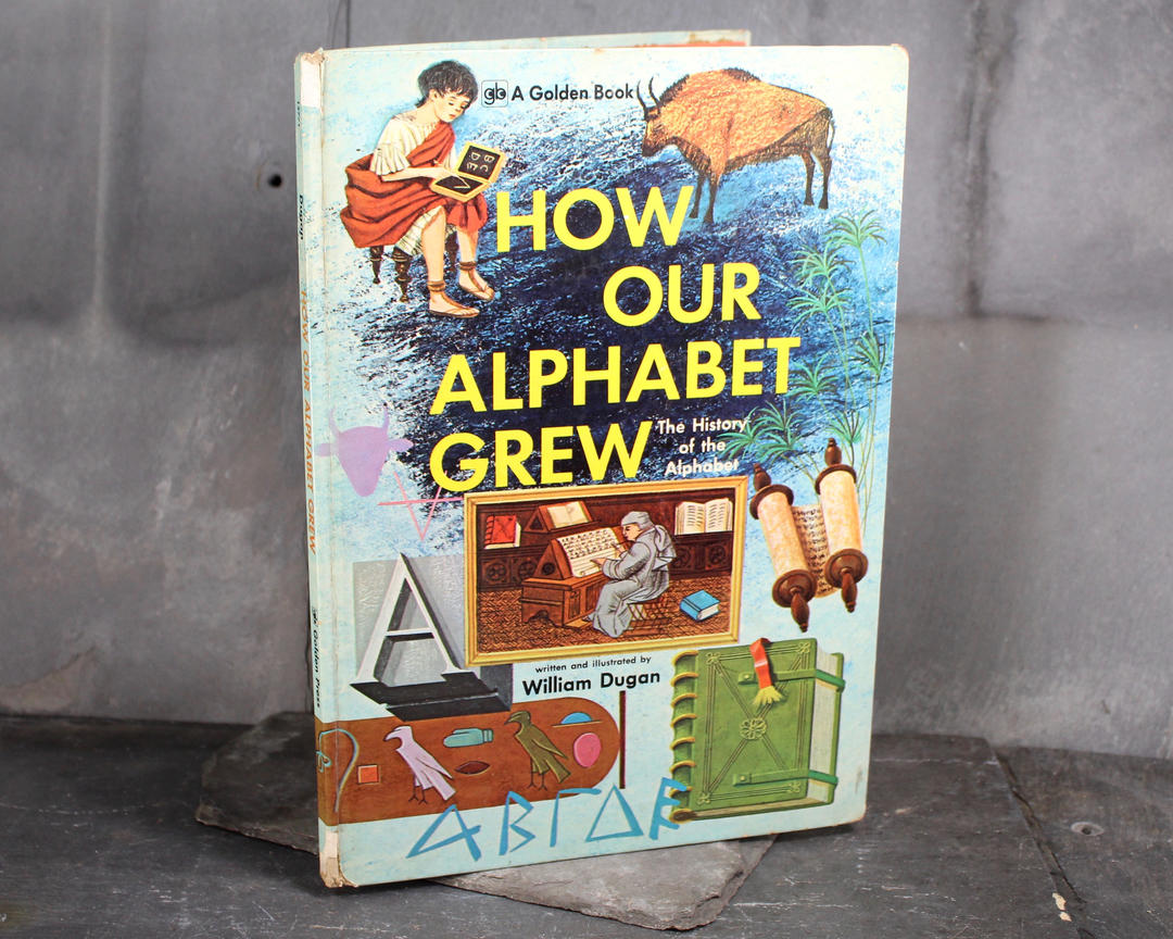 How Our Alphabet Grew: The History of the Alphabet by | Bixley ...